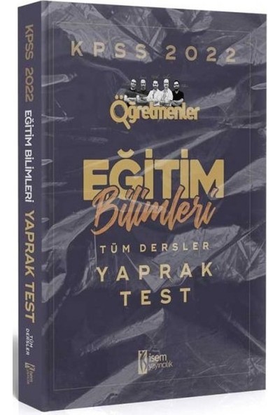 İSEM Yayıncılık KPSS 2022 Eğitim Bilimleri Yaprak Test İSEM Yayıncılık KPSS 2022 Eğitim Bilimleri Yaprak Test