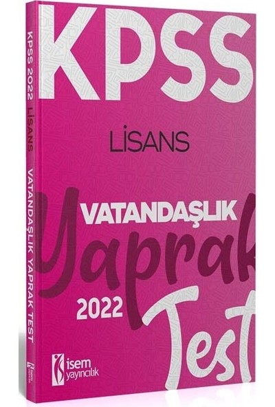 İSEM Yayıncılık KPSS 2022 Vatandaşlık Yaprak Test İSEM Yayıncılık KPSS 2022 Vatandaşlık Yaprak Test