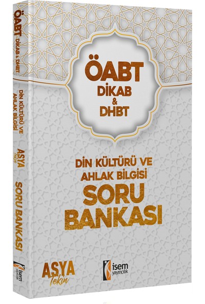 İSEM Yayıncılık ÖABT DHBT 2022 Din Kültürü ve Ahlak Bilgisi Soru Bankası İSEM Yayıncılık ÖABT DHBT 2022 Din Kültürü ve Ahlak Bilgisi Soru Bankası