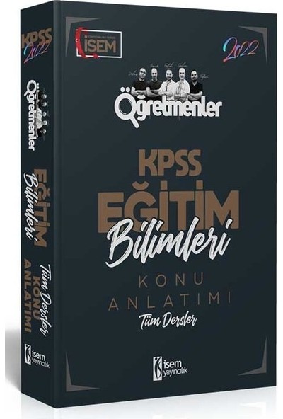 İSEM Yayıncılık KPSS 2022 Eğitim Bilimleri Tüm Dersler Konu Anlatımı Tek Kitap İSEM Yayıncılık KPSS 2022 Eğitim Bilimleri Tüm Dersler Konu Anlatımı Tek Kitap