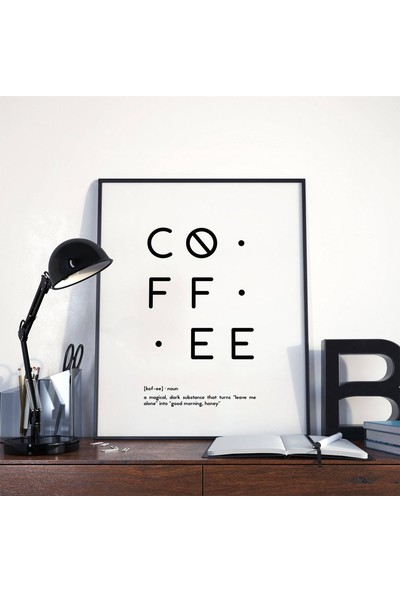 Posterist Coffee Kahve Çerçeveli Poster Tablo Posterist Coffee Kahve Çerçeveli Poster Tablo