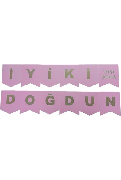 Organizasyon Pazarı Iyiki Doğdun Flama Pembe Üzeri Gold Iyi Ki Doğdun Yazılı Banner Yazı Organizasyon Pazarı Iyiki Doğdun Flama Pembe Üzeri Gold Iyi Ki Doğdun Yazılı Banner Yazı