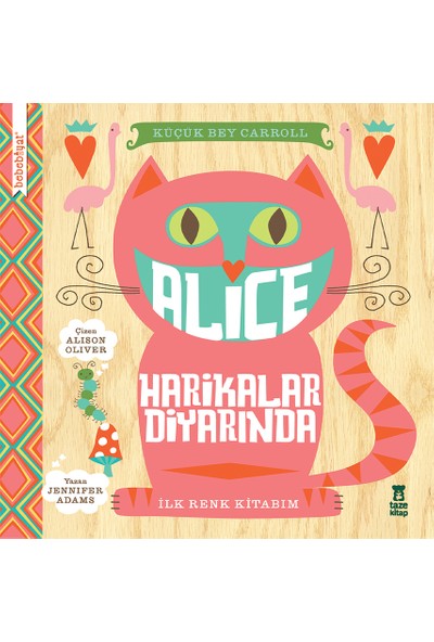 Bebebiyat Alıce Harikalar Diyarında - Jennifer Adams Bebebiyat Alıce Harikalar Diyarında - Jennifer Adams