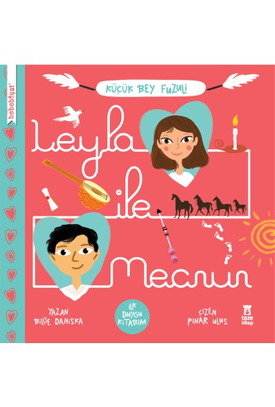 Bebebiyat – Leyla İle Mecnun - Bilge Daniska Bebebiyat – Leyla İle Mecnun - Bilge Daniska