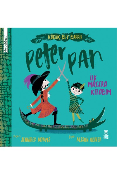 Bebebiyat - Peter Pan - Jennifer Adams Bebebiyat - Peter Pan - Jennifer Adams