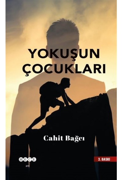 Yokuşun Çocukları (Ciltli) - Cahit Bağcı Yokuşun Çocukları (Ciltli) - Cahit Bağcı