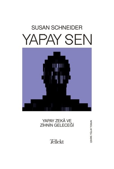 Yapay Sen - Susan Schneider Yapay Sen - Susan Schneider