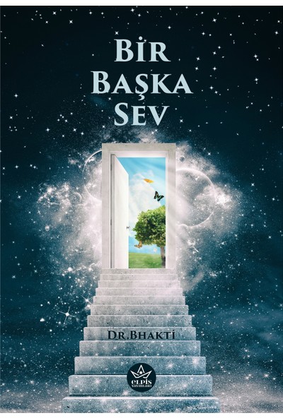 Bir Başka Sev - Bhakti