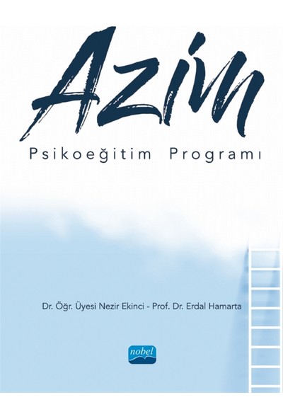Azim Psikoeğitim Programı - Erdal Hamarta Azim Psikoeğitim Programı - Erdal Hamarta