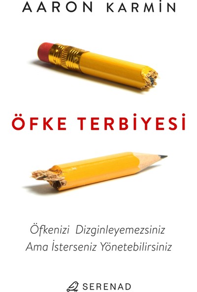 Öfke Terbiyesi - Aaron Karmin