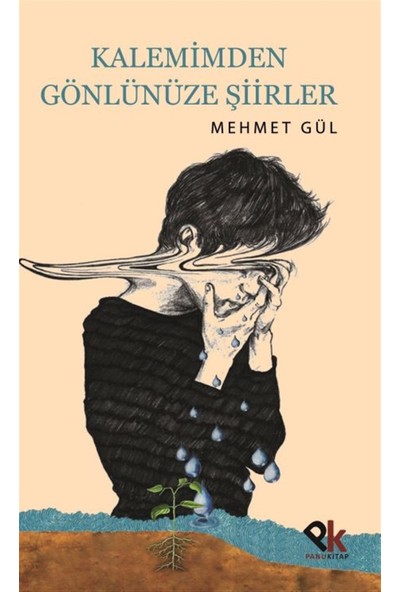 Kalemimden Gönlünüze Şiirler - Mehmet Gül