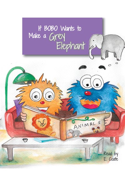 If Bobo Wants To Make A Grey Elephant (Karekodlu) If Bobo Wants To Make A Grey Elephant (Karekodlu)