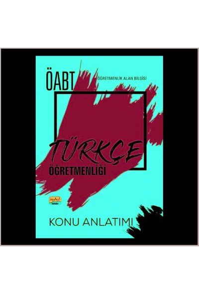 Universal ELT Öabt 2022 Türkçe Öğretmenliği Detaylı Konu Anlatımlı / Nobel