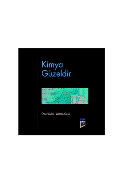 Kimya Güzeldir - Ömer Kuleli Kimya Güzeldir - Ömer Kuleli