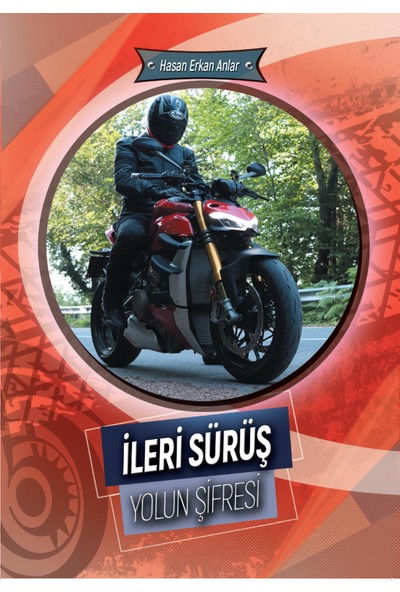 Ileri Sürüş Yolun Şifresi - Hasan Erkan Anlar Ileri Sürüş Yolun Şifresi - Hasan Erkan Anlar