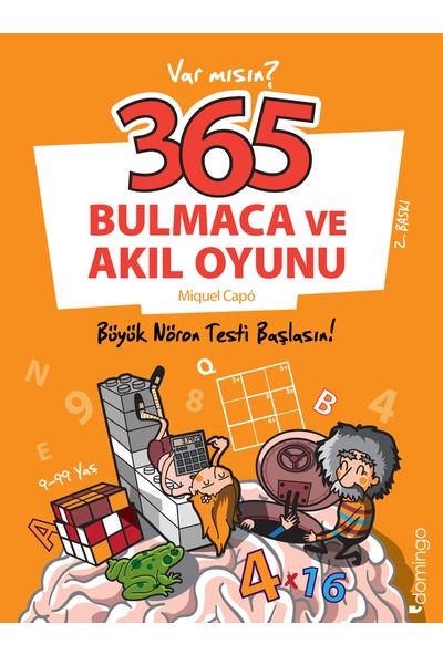 365 Bulmaca ve Akil Oyunu - Büyük Nöron Testi Başlasın! - Miquel Capo 365 Bulmaca ve Akil Oyunu - Büyük Nöron Testi Başlasın! - Miquel Capo