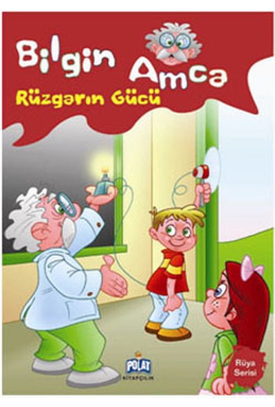 Bilgin Amca - Rüzgarın Gücü