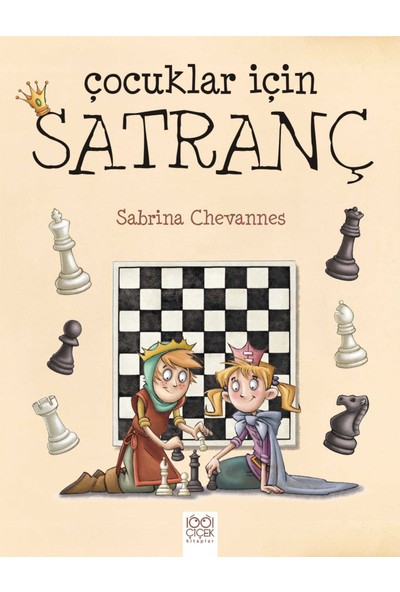 Çocuklar Için Satranç - Sabrina Chevannes Çocuklar Için Satranç - Sabrina Chevannes