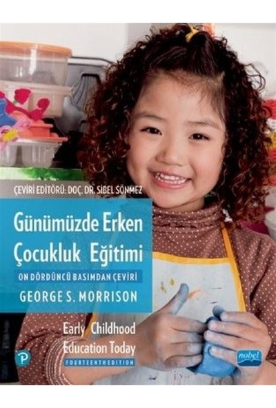 Nobel Akademik Yayıncılık Günümüzde Erken Çocukluk Eğitimi