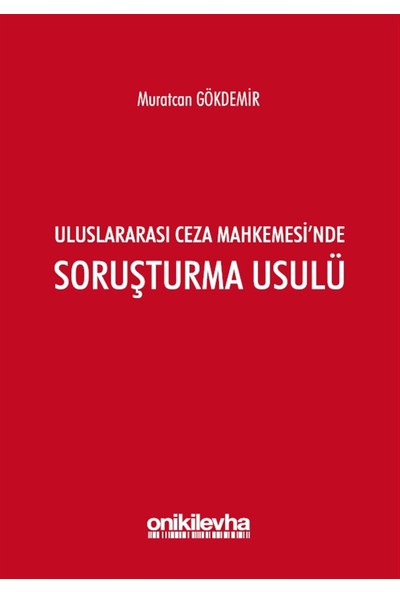 Uluslararası Ceza Mahkemesi'nde Soruşturma Usulü