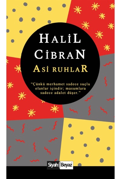 Asi Ruhlar Asi Ruhlar