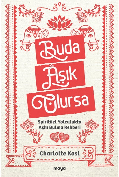 Buda Aşık Olursa - Charlotte Kasl