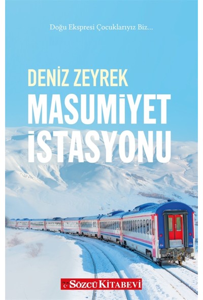 Masumiyet Istasyonu - Deniz Zeyrek Masumiyet Istasyonu - Deniz Zeyrek