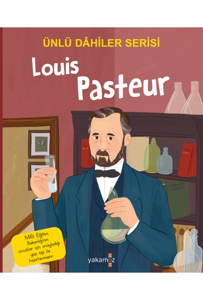Ünlü Dahiler Serisi Louis Pasteur - Igeo Studio Ünlü Dahiler Serisi Louis Pasteur - Igeo Studio