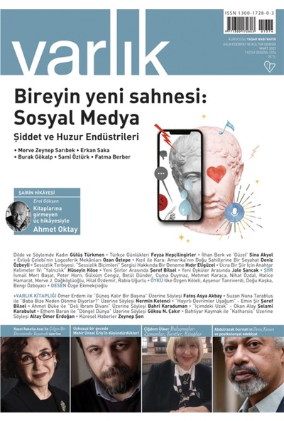 Varlık Edebiyat ve Kültür Dergisi Sayı: 1374 Mart 2022 Varlık Edebiyat ve Kültür Dergisi Sayı: 1374 Mart 2022