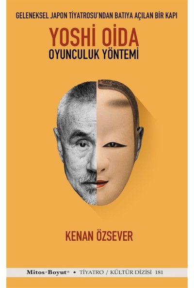 Yoshi Oida - Oyunculuk Yöntemi - Kenan Özsever Yoshi Oida - Oyunculuk Yöntemi - Kenan Özsever