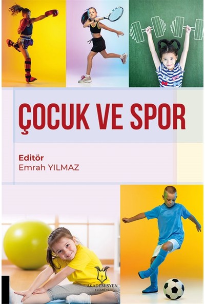 Çocuk ve Spor - Emrah Yılmaz