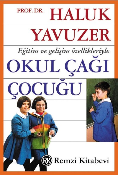 Okul Çağı Çocuğu / Remzi