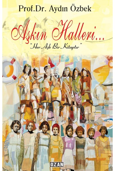 Aşkın Halleri / Ozan Aşkın Halleri / Ozan