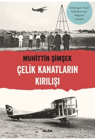 Çelik Kanatların Kırılışı - Muhittin Şimşek
