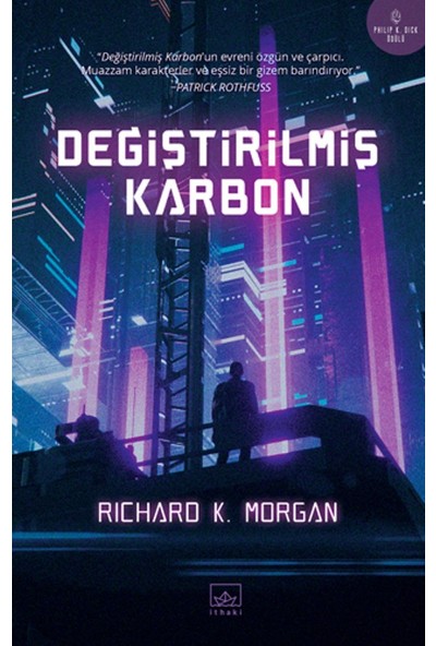 Değiştirilmiş Karbon - Richard K. Morgan