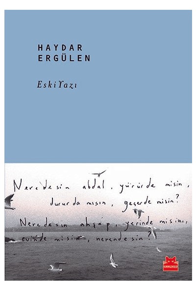 Eskiyazı-Haydar Ergülen Eskiyazı-Haydar Ergülen