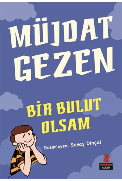 Bir Bulut Olsam Bir Bulut Olsam
