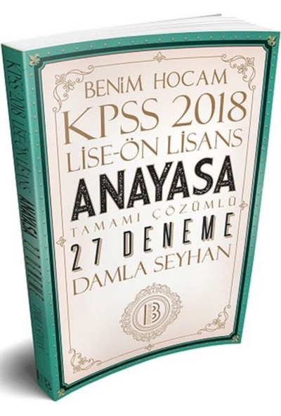 Benim Hocam Yayınları 2018 KPSS Lise Önlisans Anayasa Tamamı Çözümlü 27 Deneme Benim Hocam Yayınları 2018 KPSS Lise Önlisans Anayasa Tamamı Çözümlü 27 Deneme
