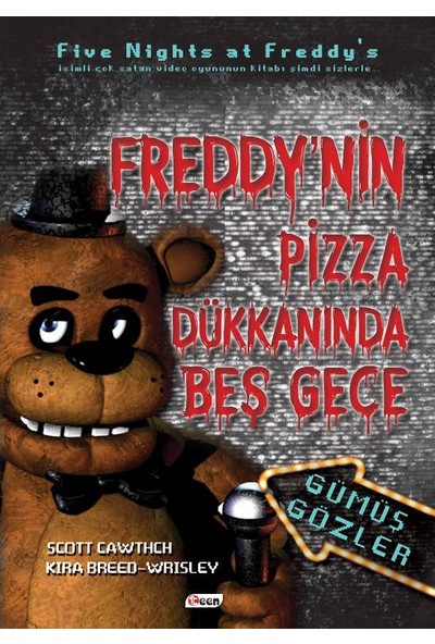 Freddy’nin Pizza Dükkanı’nda Beş Gece Freddy’nin Pizza Dükkanı’nda Beş Gece