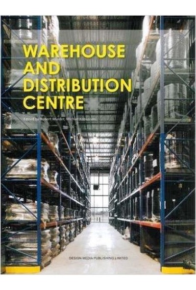 Warehouse And Distribution Center Warehouse And Distribution Center