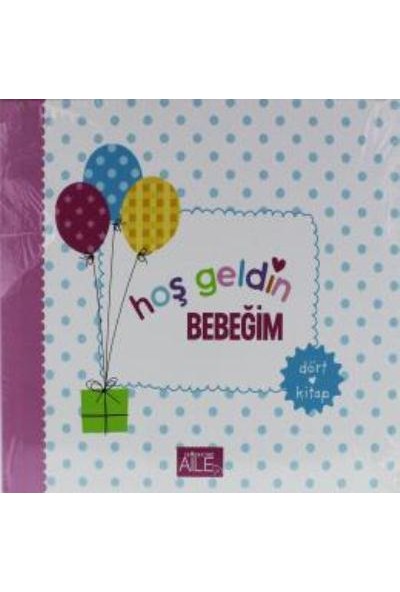 Hoş Geldin Bebeğim 4 Kitap