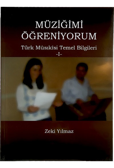 Müziğimi Öğreniyorum 1 Türk Musıkisi Temel