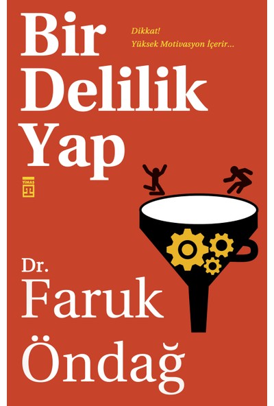 Bir Delilik Yap-Faruk Öndağ