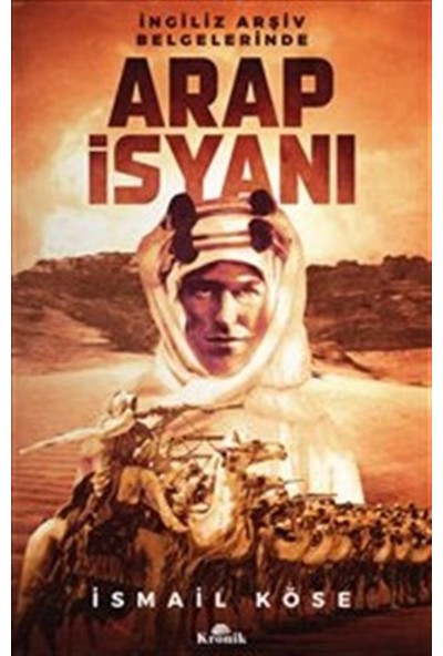 İngiliz Arşiv Belgelerinde Arap İsyanı