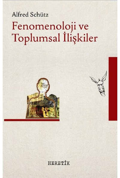 Fenomenoloji Ve Toplumsal İlişkiler