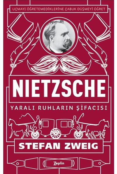 Nietzsche Yaralı Ruhların Şifacısı