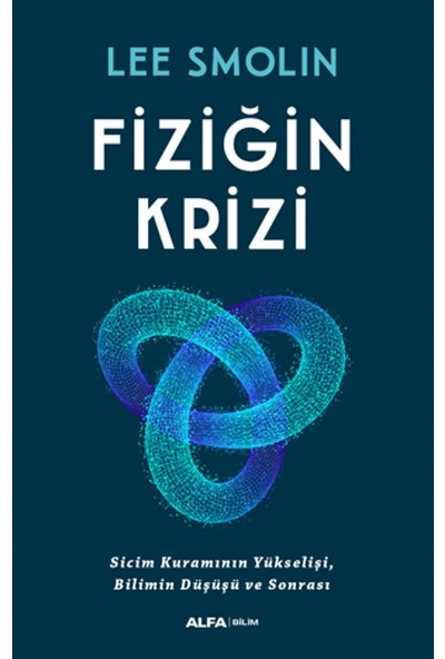 Fiziğin Krizi Fiziğin Krizi