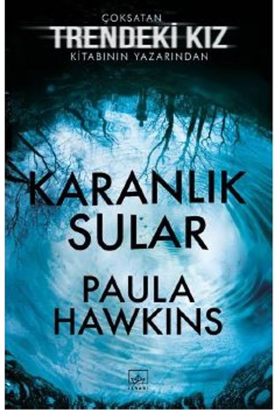 Karanlık Sular (Ciltsiz) Karanlık Sular (Ciltsiz)