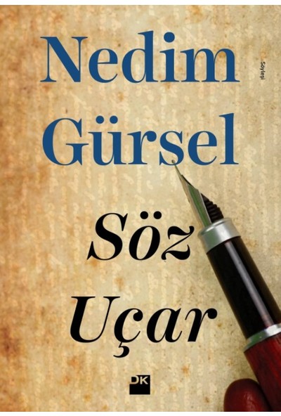 Söz Uçar Söz Uçar