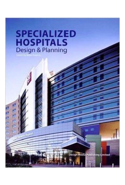Specialised Hospitals Design And Planning
